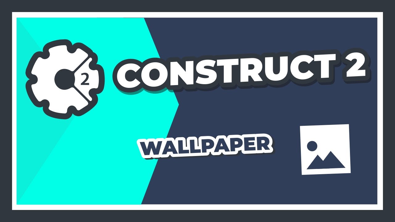 Construct 2 - Wallpaper - YouTube