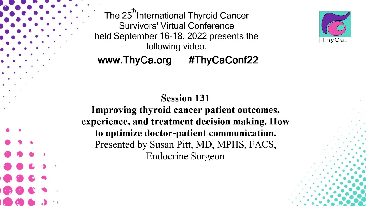 Improving thyroid cancer patient outcomes, experience, and treatment ...