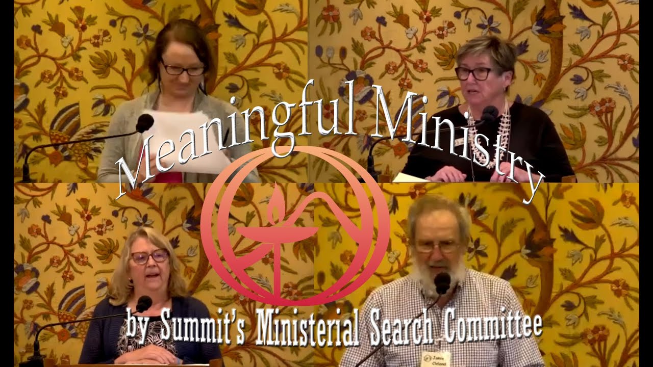 Meaningful Ministry - Summit's Ministerial Search Committee (Sunday ...