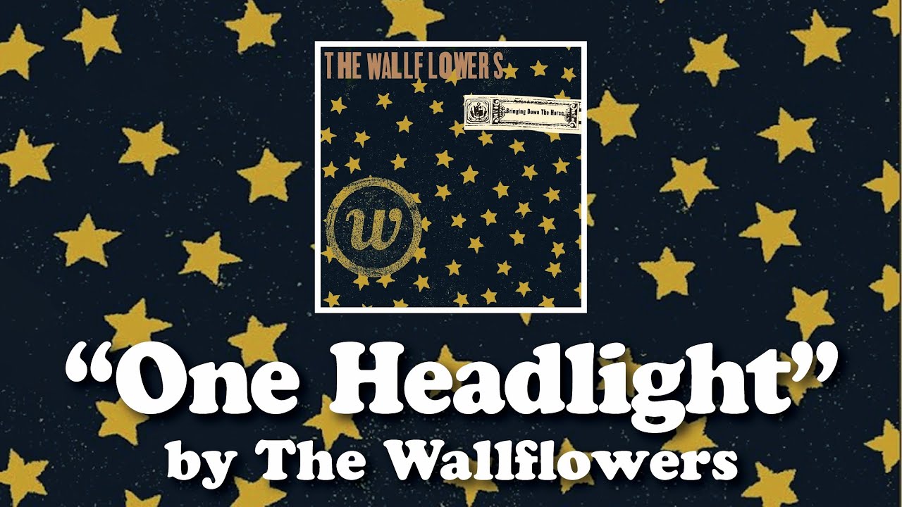 One Headlight (The Wallflowers) - YouTube