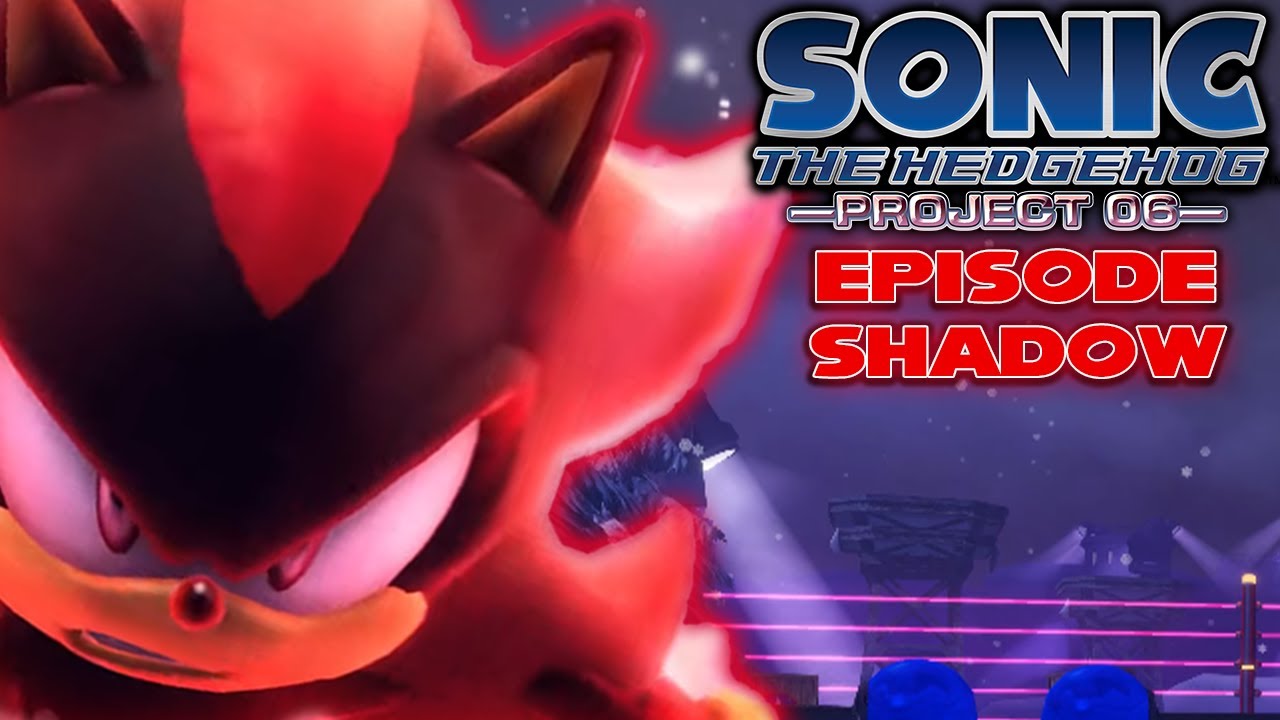Shadow 06 is UNSTOPPABLE! (Sonic P-06 Part 2) - YouTube