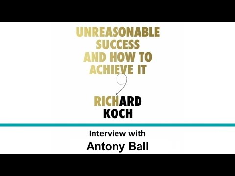 EP 011: Antony Ball talks with Richard Koch - YouTube