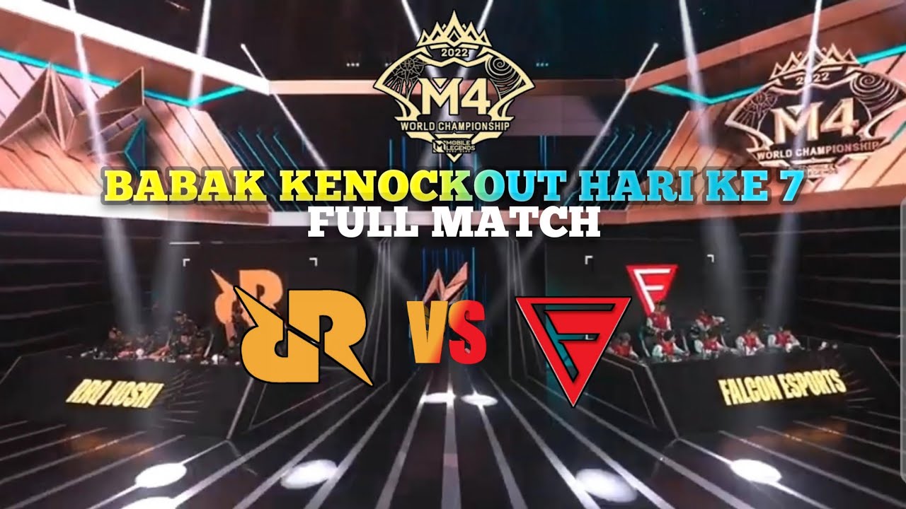 RRQ (IDN) VS FALCON (MMR) BABAK KNOCKOUT HARI KE 7 FULL MATCH | M4 WORD CHAMPIONSHIP 2022 - YouTube