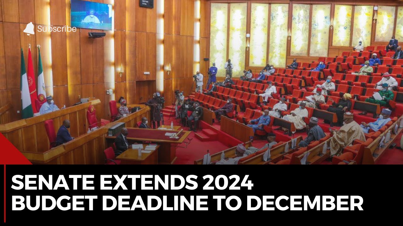 Senate Extends 2024 Budget Implementation Till December 2025 - YouTube