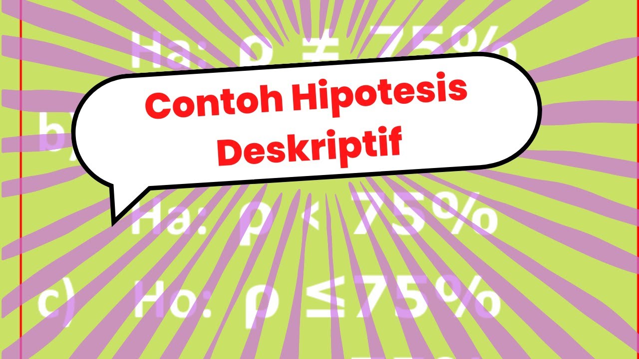 Bagaimana Cara Membuat Hipotesis Penelitian Deskriptif - Metode ...