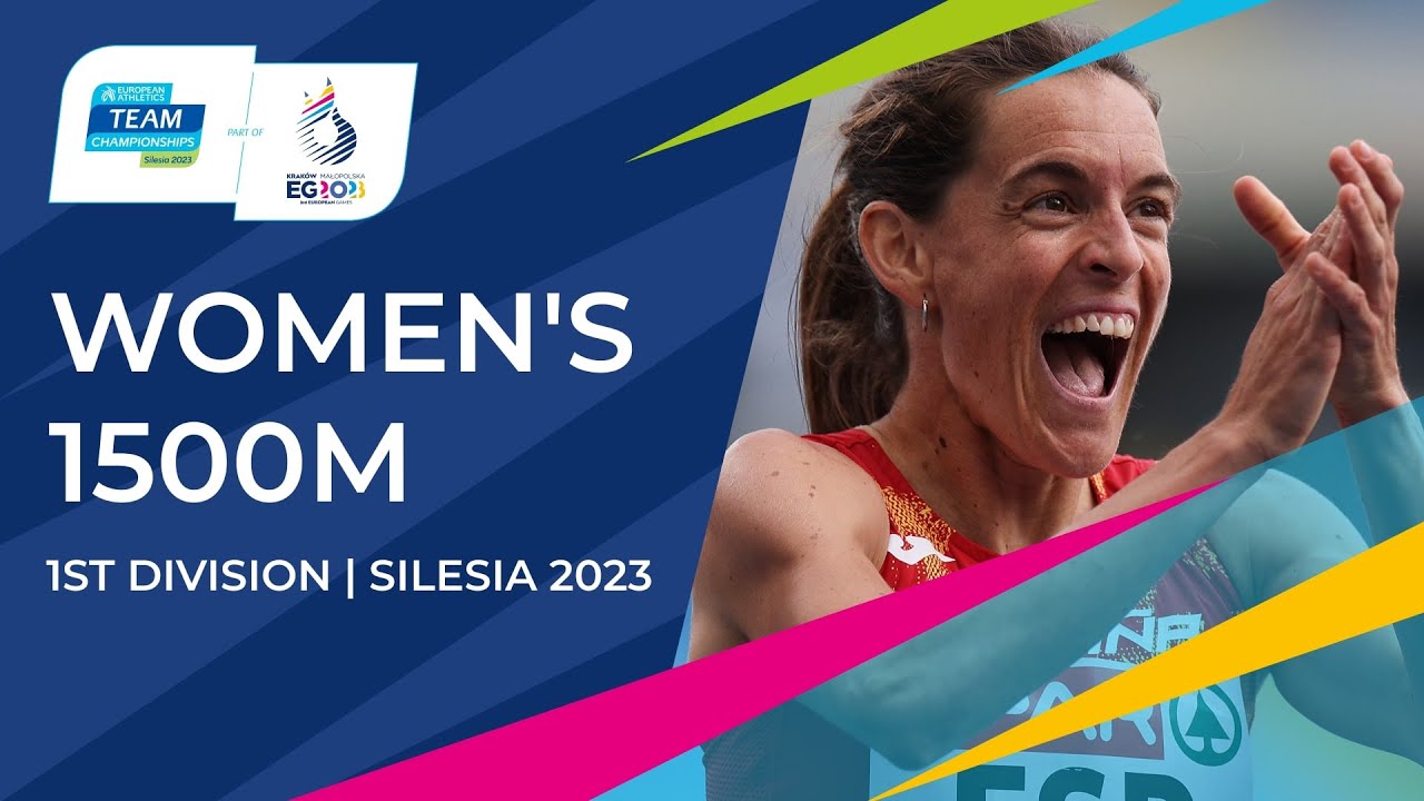 Women's 1500m | Full race replay | Silesia 2023 European Athletics Team ...