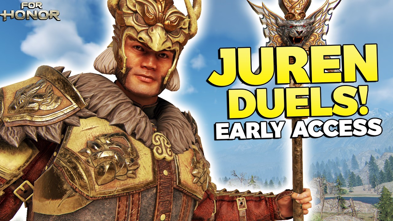 *EARLY ACCESS* Juren 1v1 Duels | For Honor - YouTube