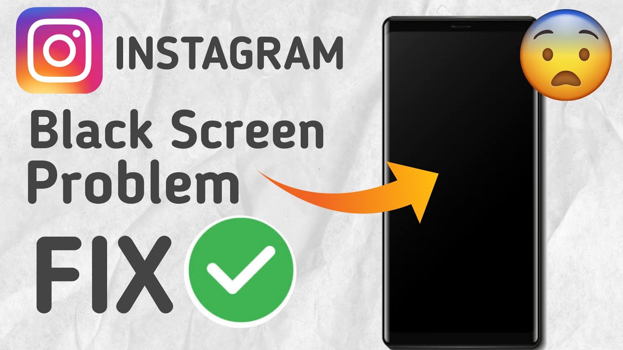 How To FIX Instagram Black Screen Android Problem While Login ...
