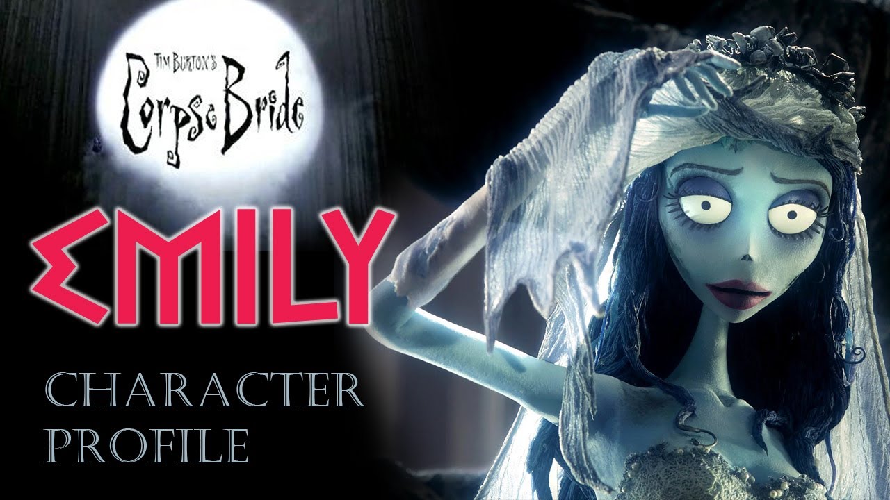 Emily the Corpse Bride Character Profile - YouTube