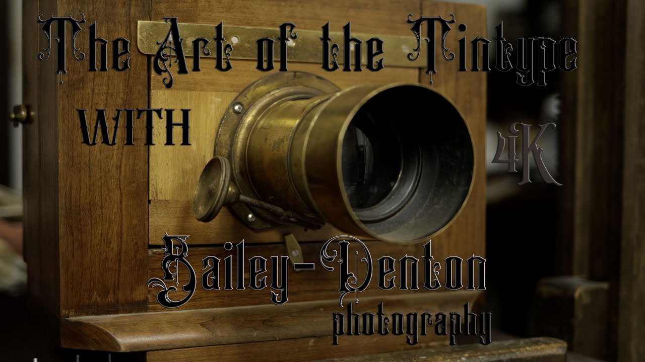 The Art of the Tintype (4K) - YouTube