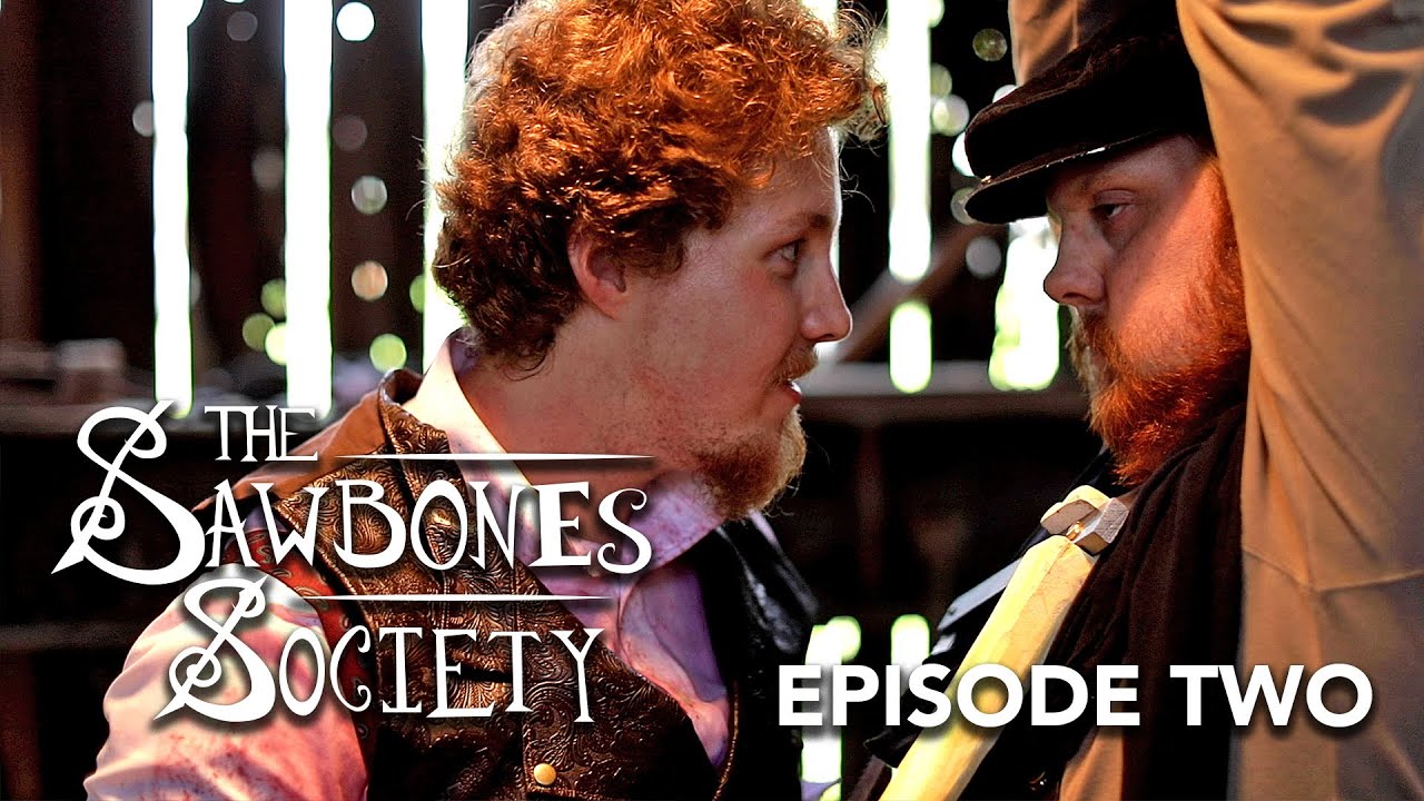 The Sawbones Society, Episode Two - YouTube