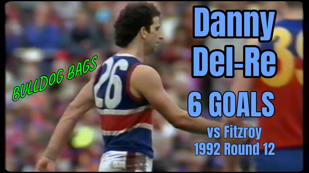 DANNY DEL-RE 6 GOALS vs FITZROY | 1992 Round 12 | BULLDOG BAGS - YouTube