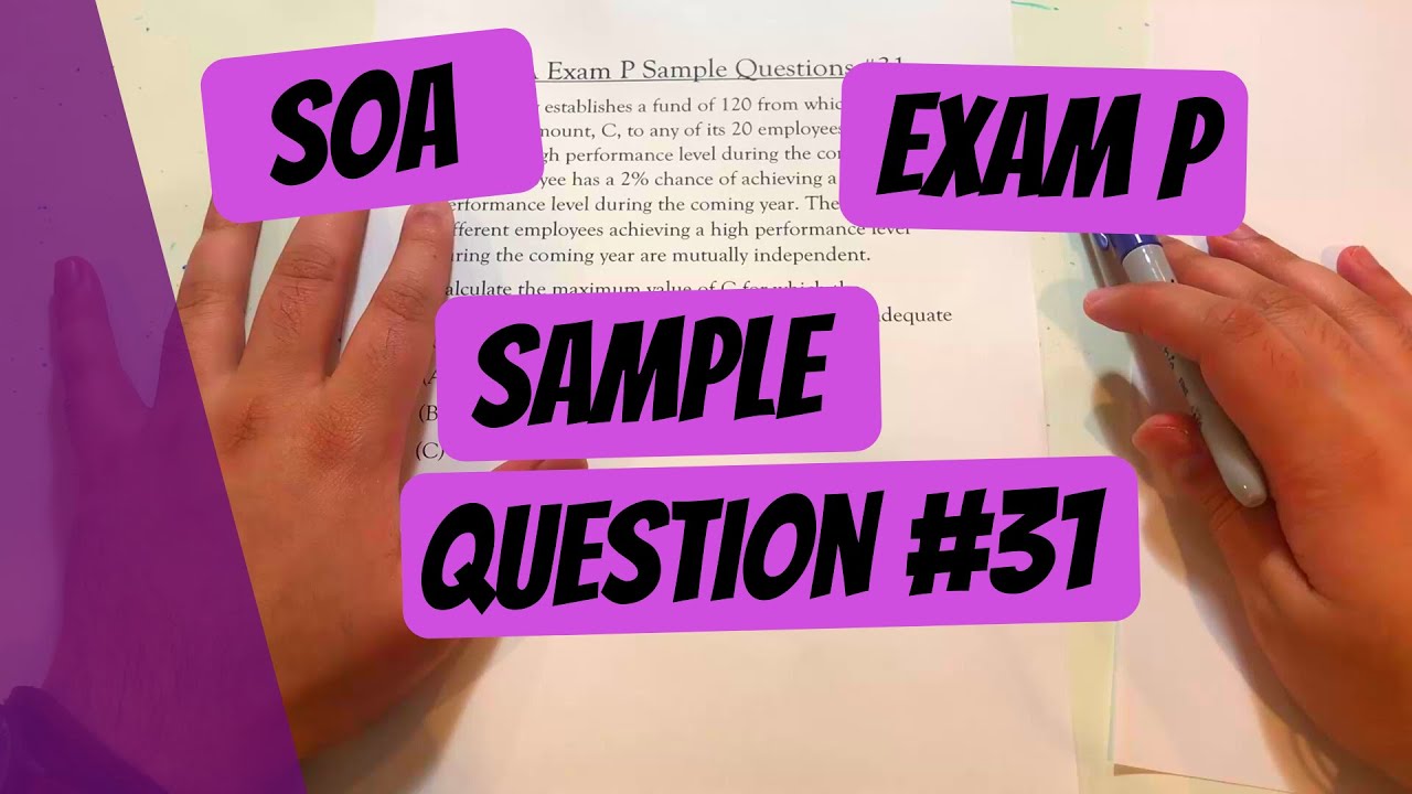 Exam P #31 | SOA Sample Questions - YouTube