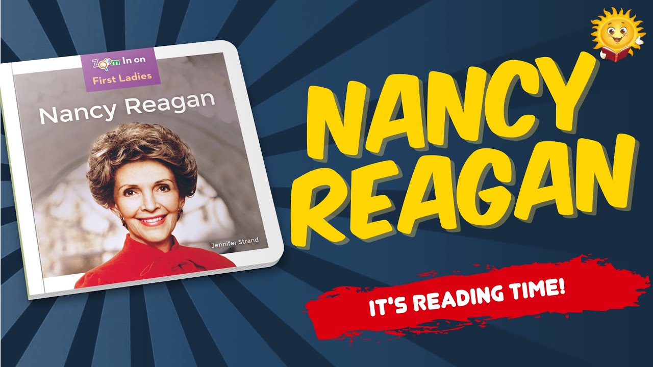 Nancy Reagan | Reading Books For Kids - YouTube