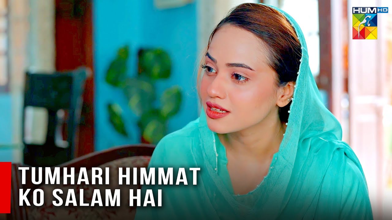 Tumhari Himmat Ko Salam Hai | HUM TV - YouTube