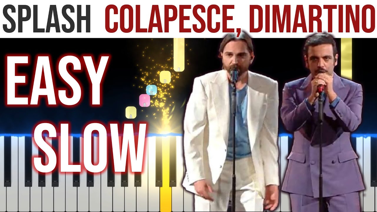 Splash - Colapesce, Dimartino - SANREMO 2023 - EASY SLOW Piano Tutorial ...