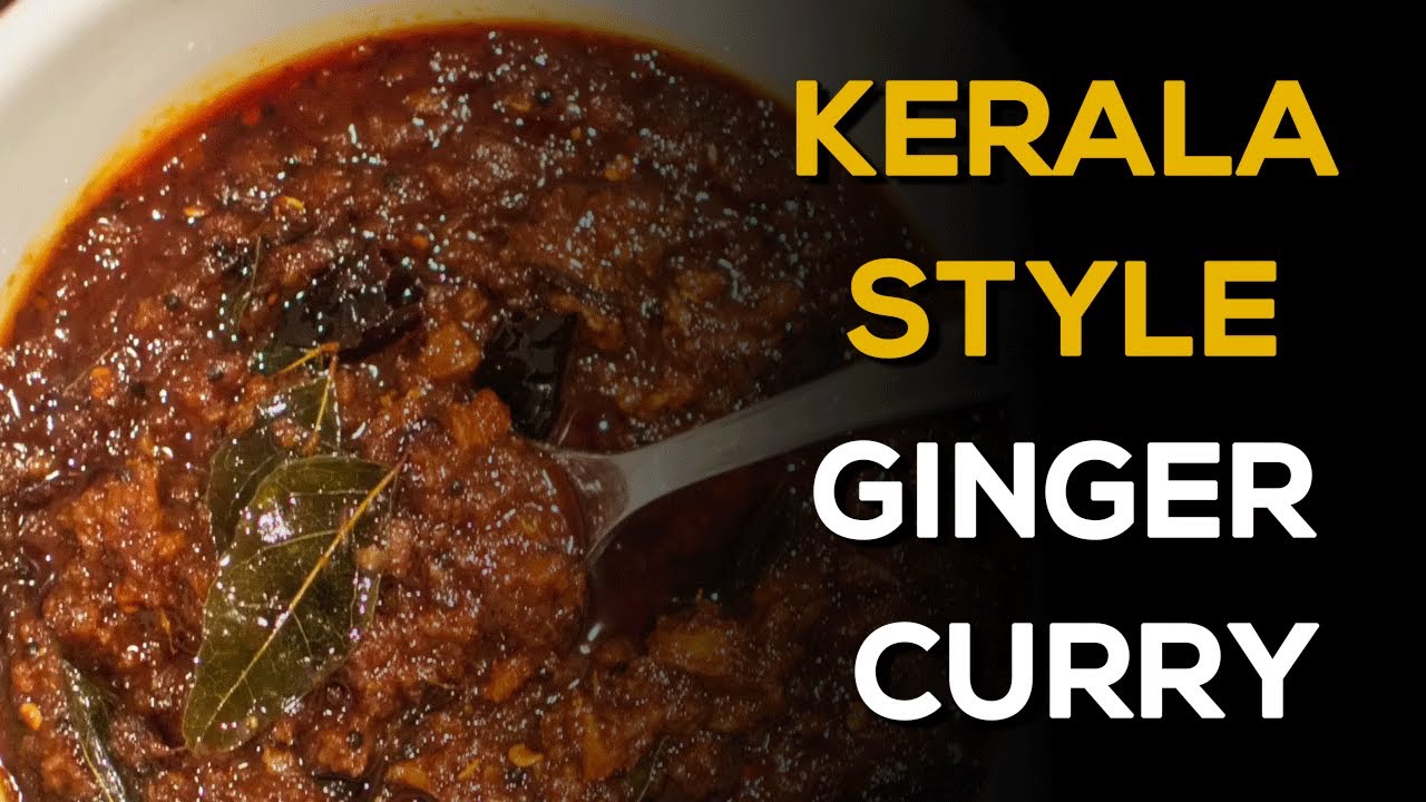 INJI CURRY | KERALA STYLE GINGER CURRY - YouTube