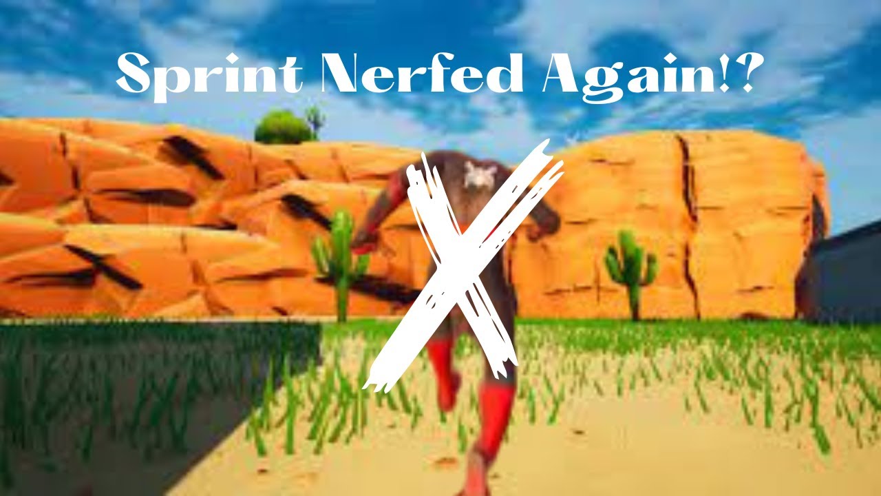 Fortnite Nerfed Sprint Again Youtube