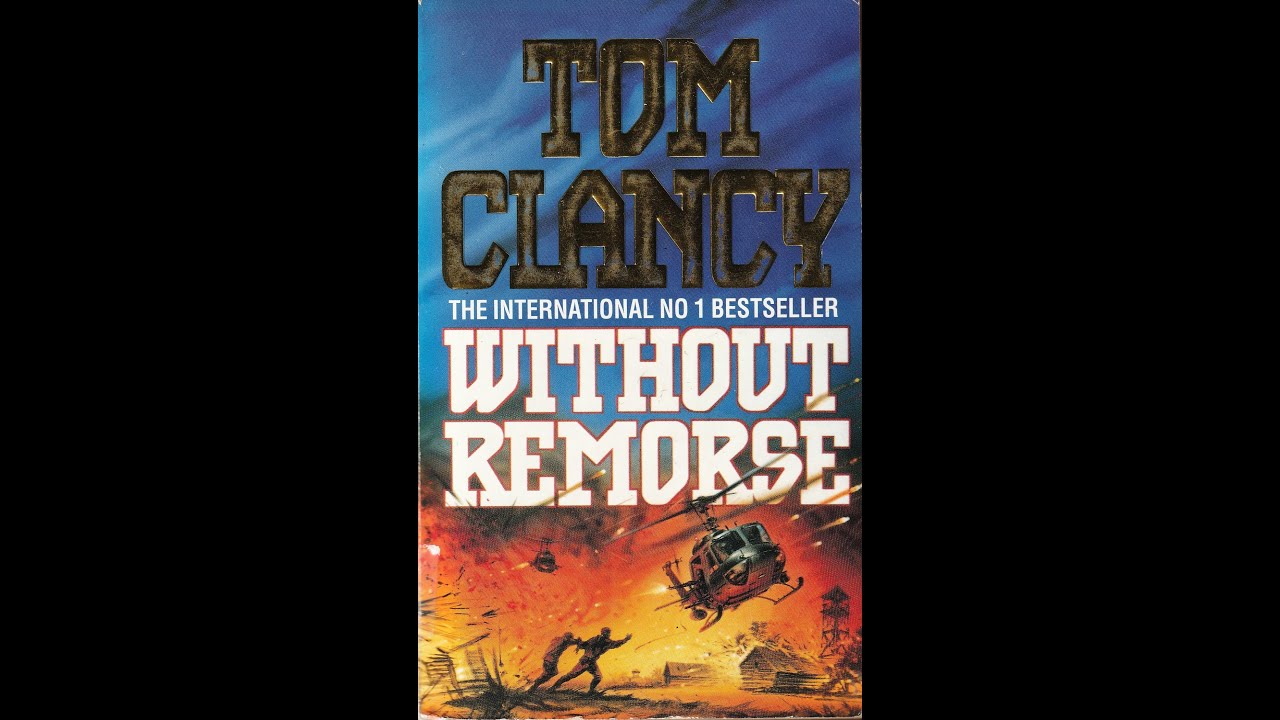 Jack Ryan & John Clark Series 01 Without Remorse By Tom Clancy - YouTube