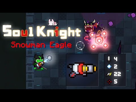 SOUL KNIGHT NEW WEAPON: SNOWMAN EAGLE - YouTube