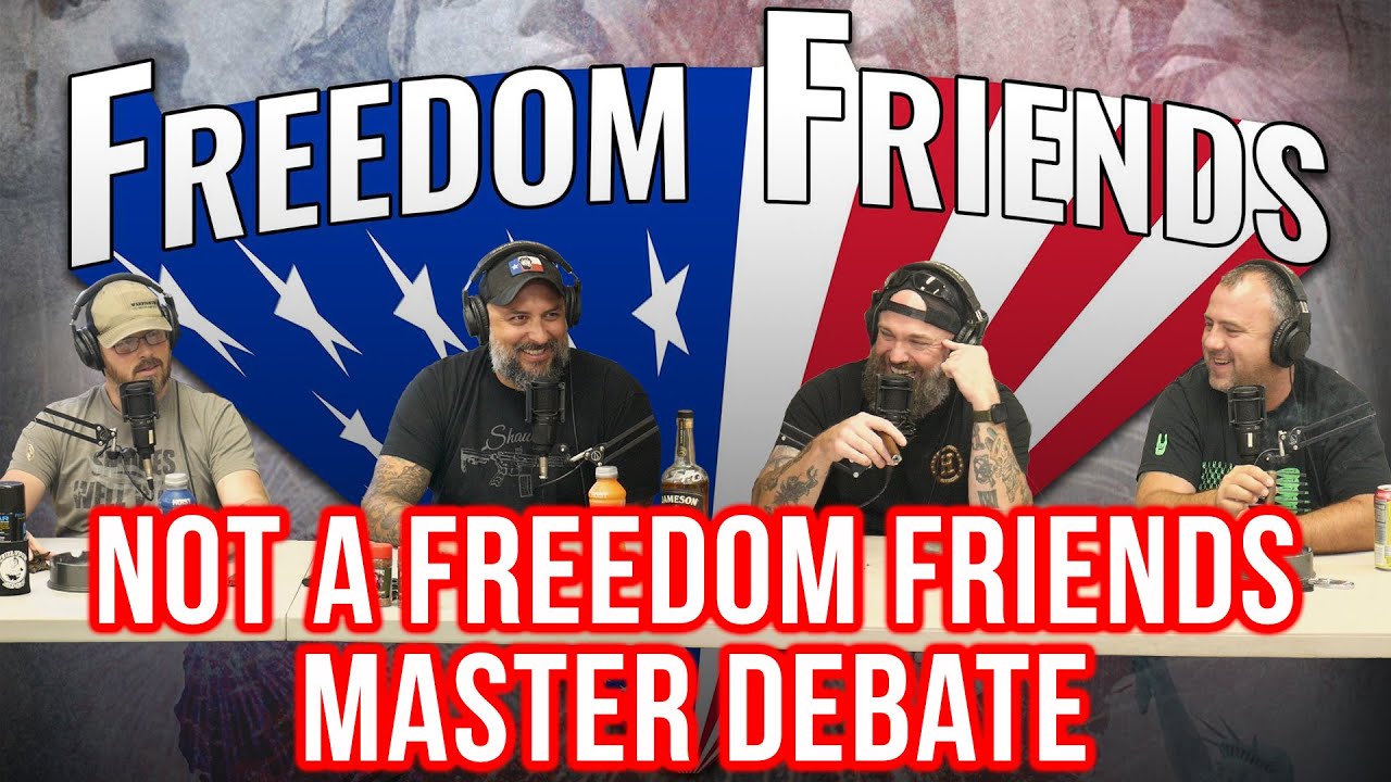 Not A Freedom Friends Master Debate - YouTube