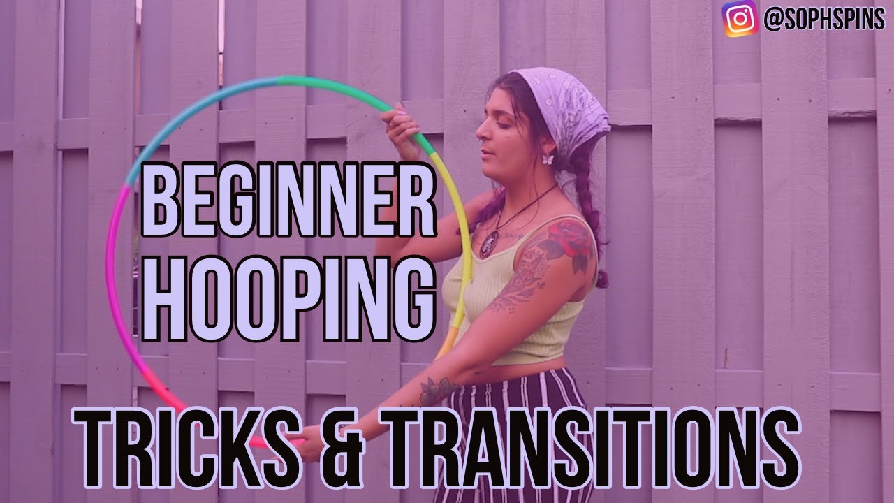 BEGINNER HOOPING TUTORIAL | Easy TRICKS and TRANSITIONS - YouTube