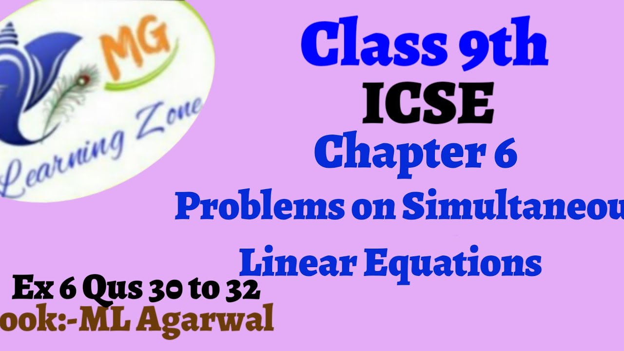 Class 9th ICSE Math Ch 6 Problems on Simultaneous Linear Equations Ex 6 ...
