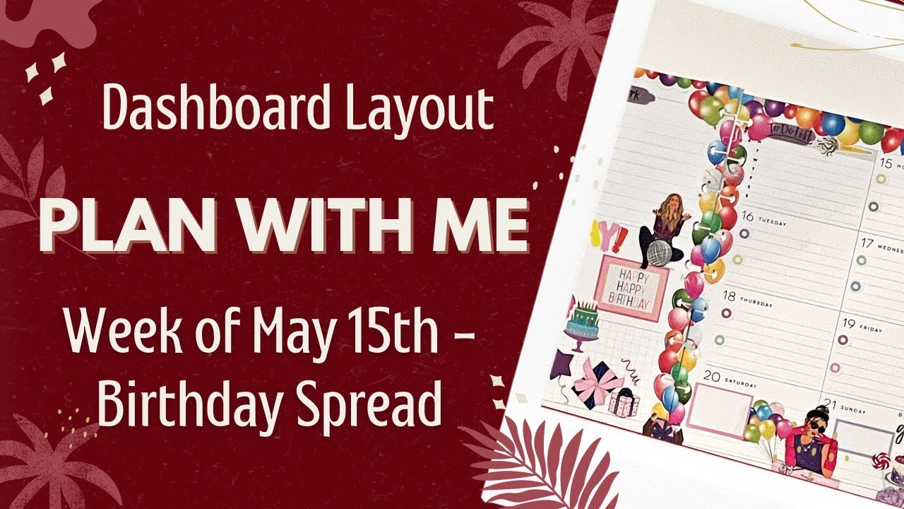 Birthday Week Planner Setup - Happy Planner Dashboard Layout | PLAN ...