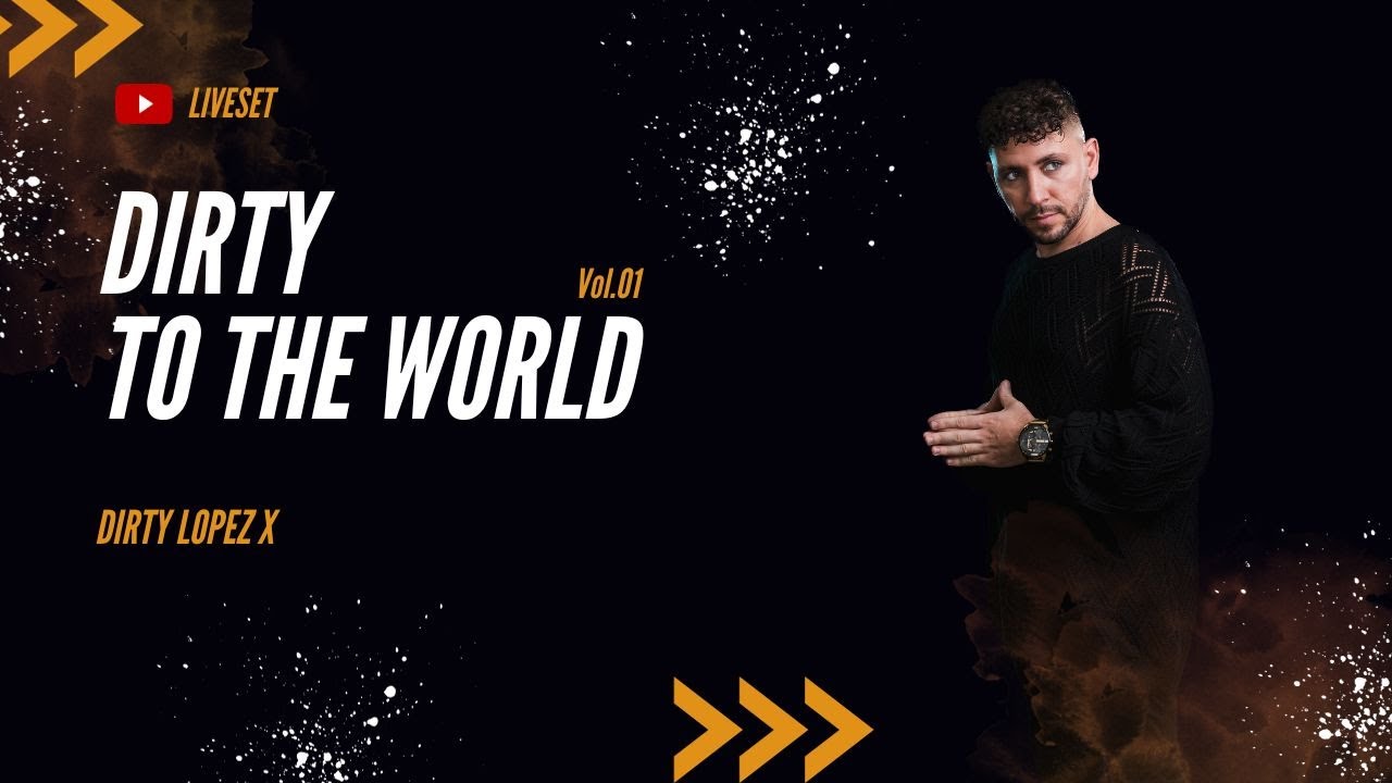 Dirty To The World | Vol.01 | Afrobeat | Dirty Lopez X - YouTube