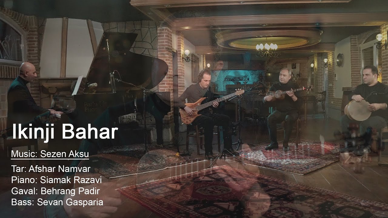 Siamak Razavi, Afshar Namvar, Sevan Gasparian - Ikinji Bahar (ft. Behrang Padir) - YouTube