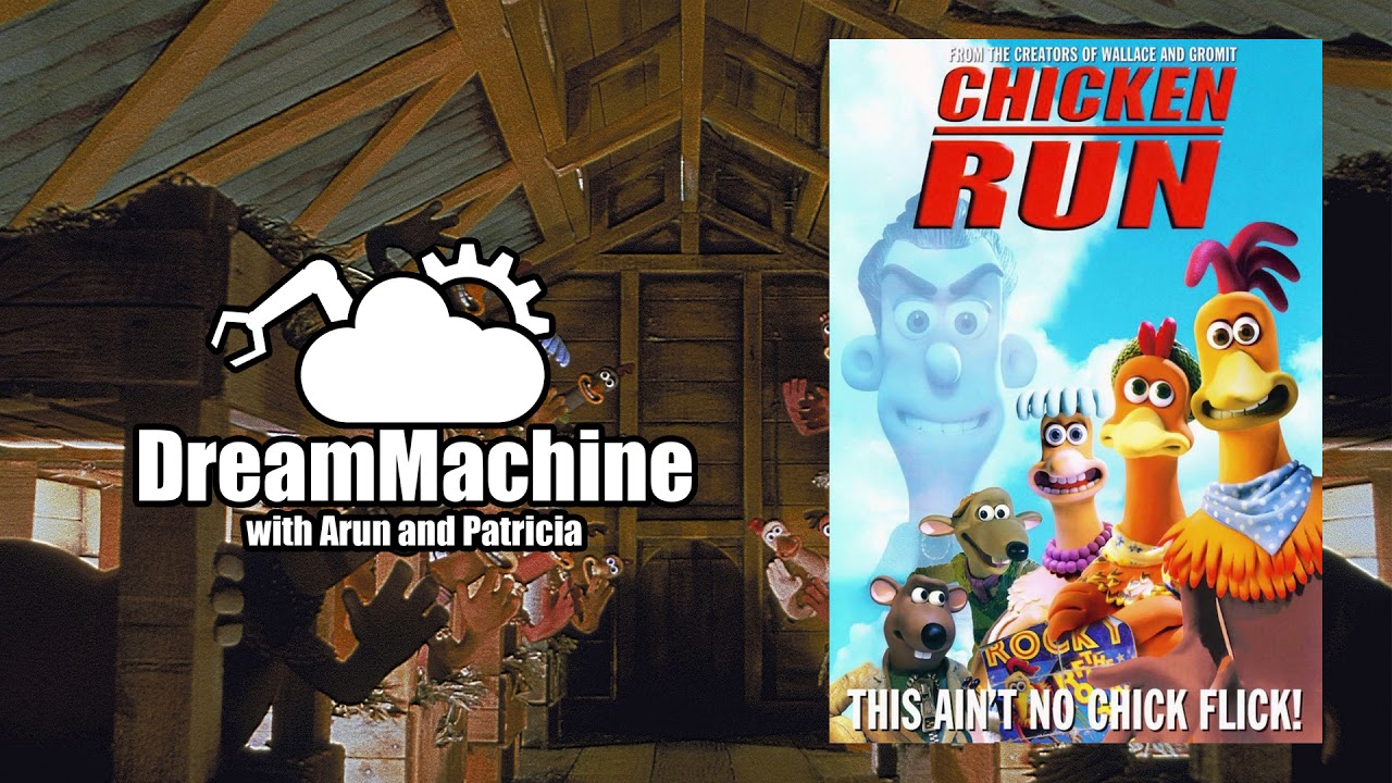DreamMachine Episode 7: Chicken Run - YouTube