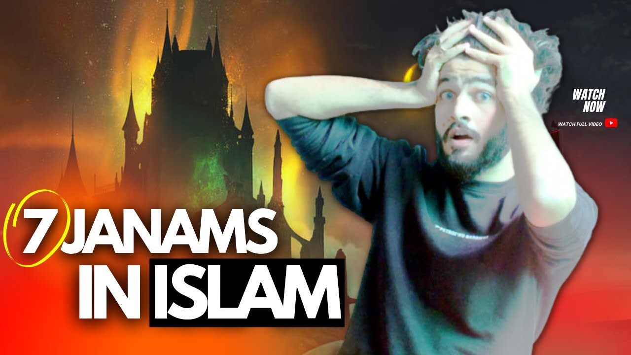 7 Janams In ISLAM EXPLAINED! | Multiverse In Islam | Alam E Barzakh ...