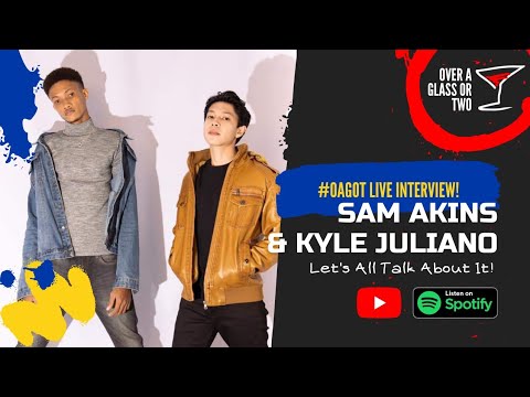 ⭐ Sam Akins & Kyle Juliano LIVE Interview! #OAGOT