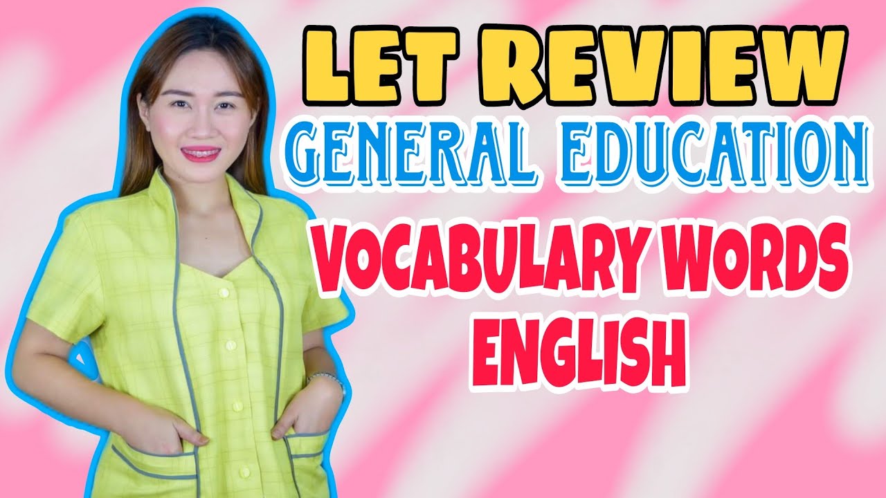 VOCABULARY WORDS | ENGLISH | LET REVIEW - YouTube