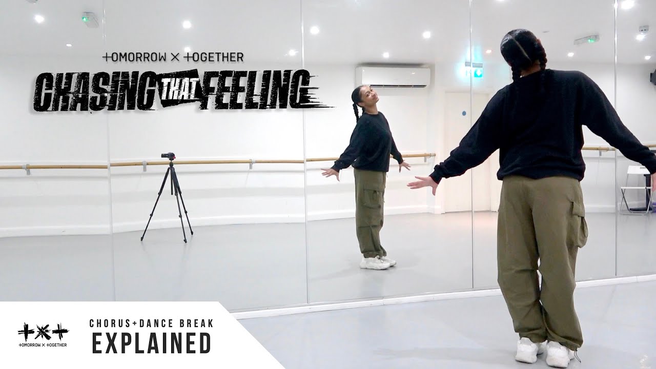 TXT (투모로우바이투게더) 'Chasing That Feeling' - Dance Tutorial - EXPLAINED ...