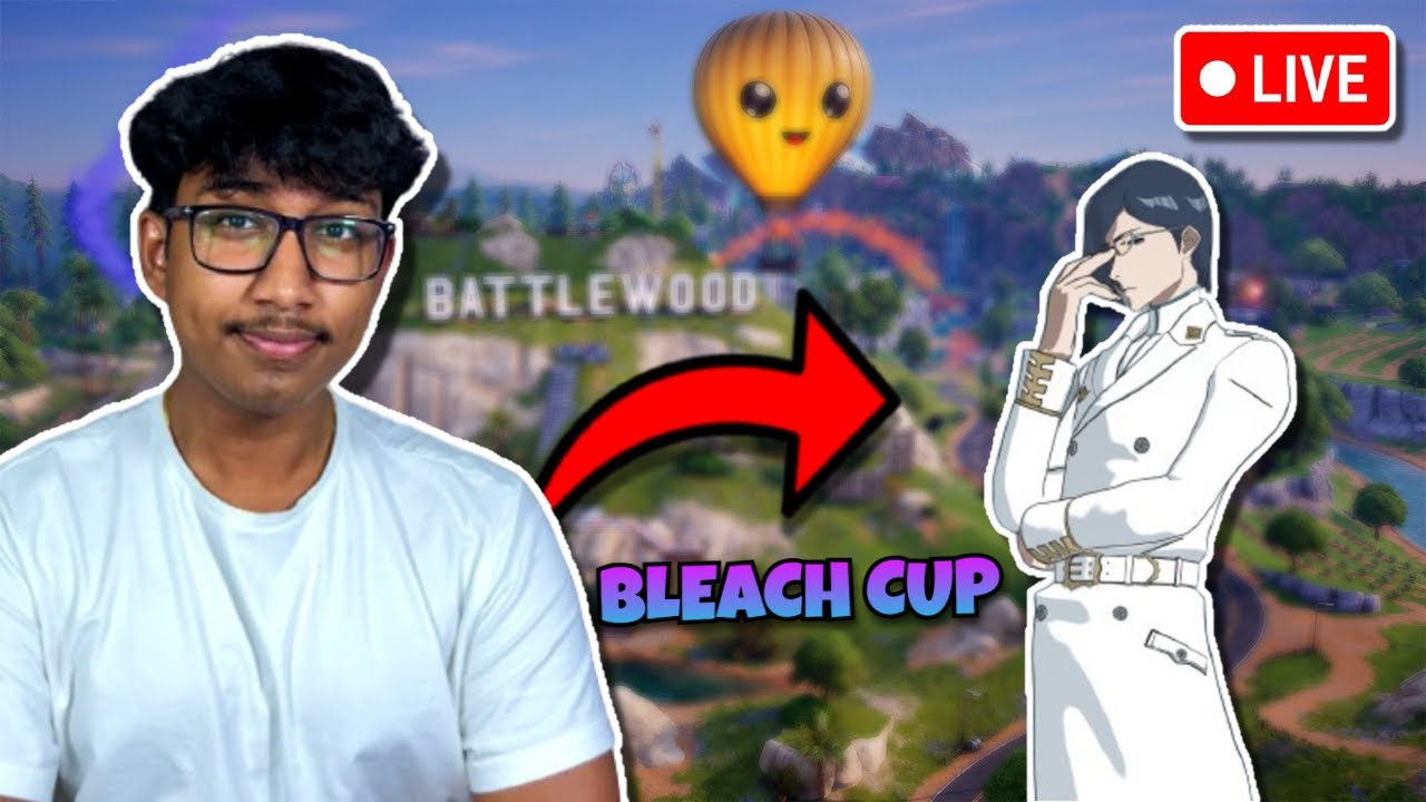 🔴LIVE - PLAYING THE BLEACH CUP! - YouTube