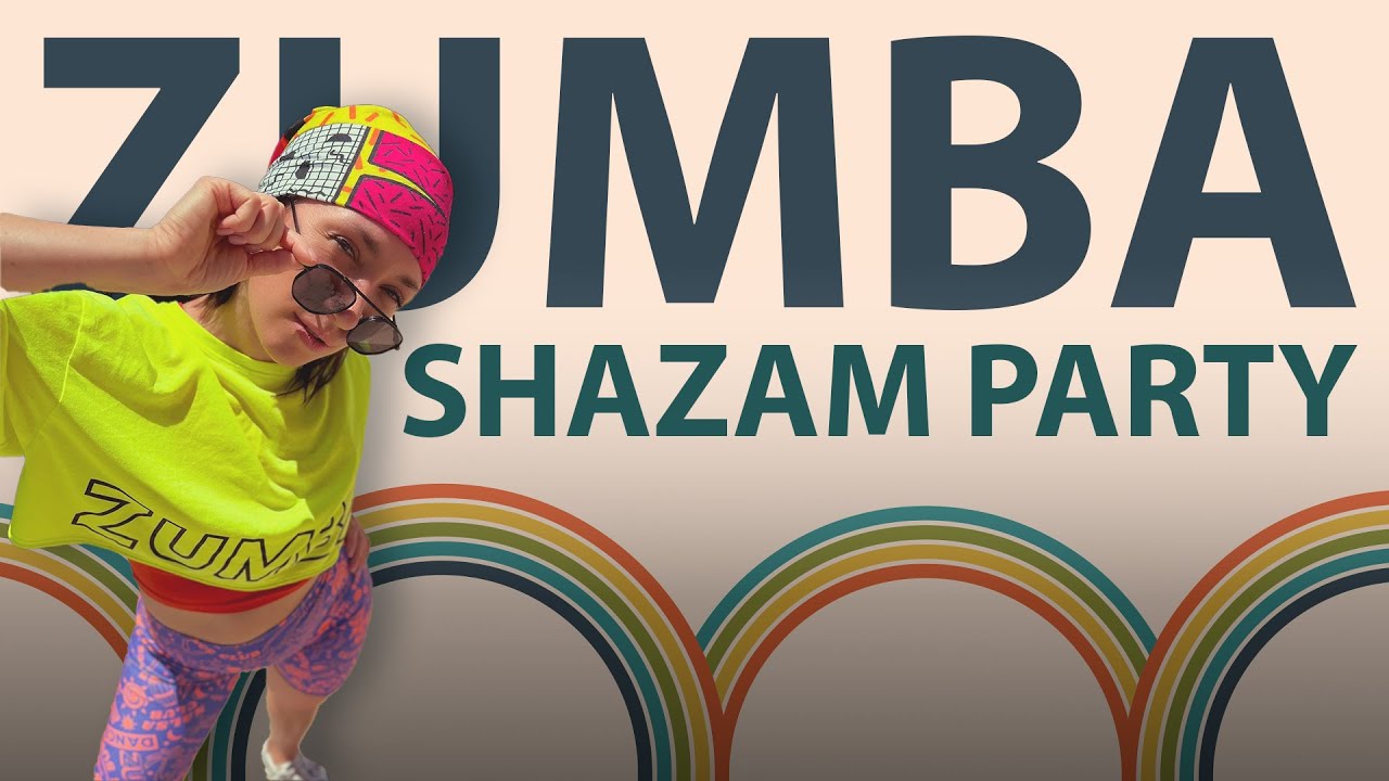 ZUMBA FITNESS | SHAZAM PARTY WARM UP 2025 - YouTube