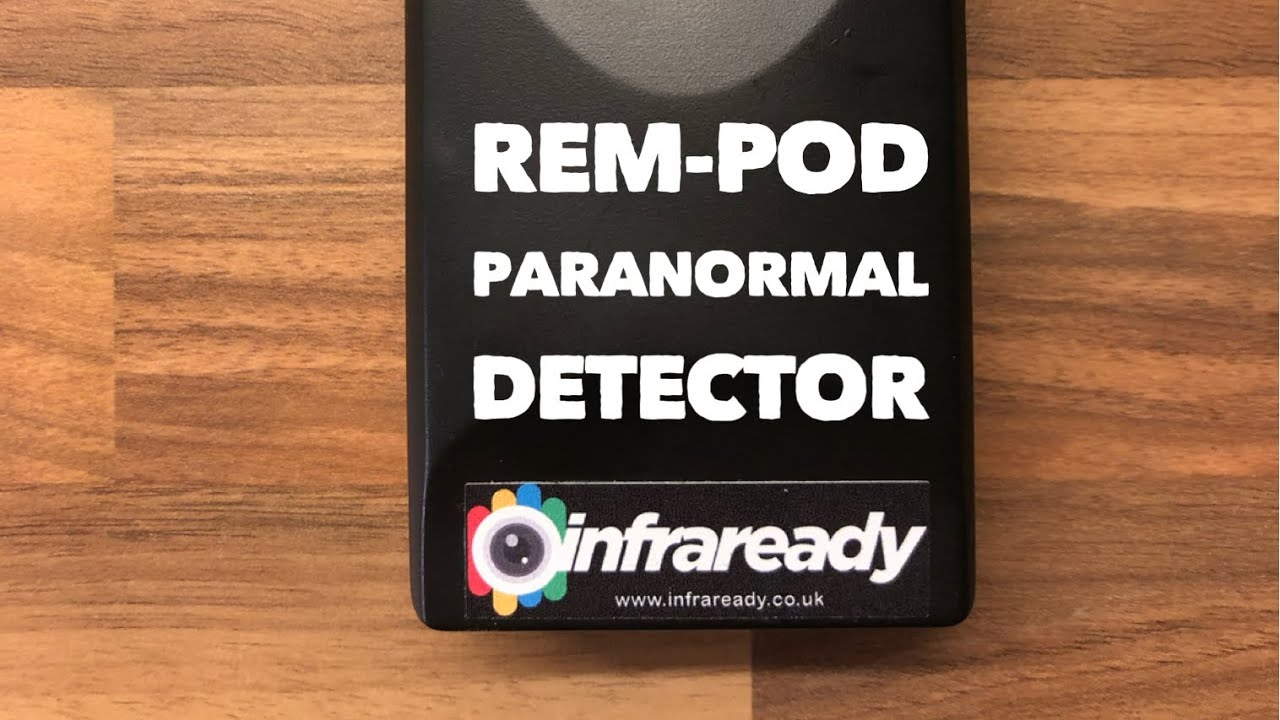 REM-POD Paranormal Ghost Detector by Infraready - YouTube