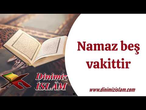 Namaz beş vakittir | Dini makale