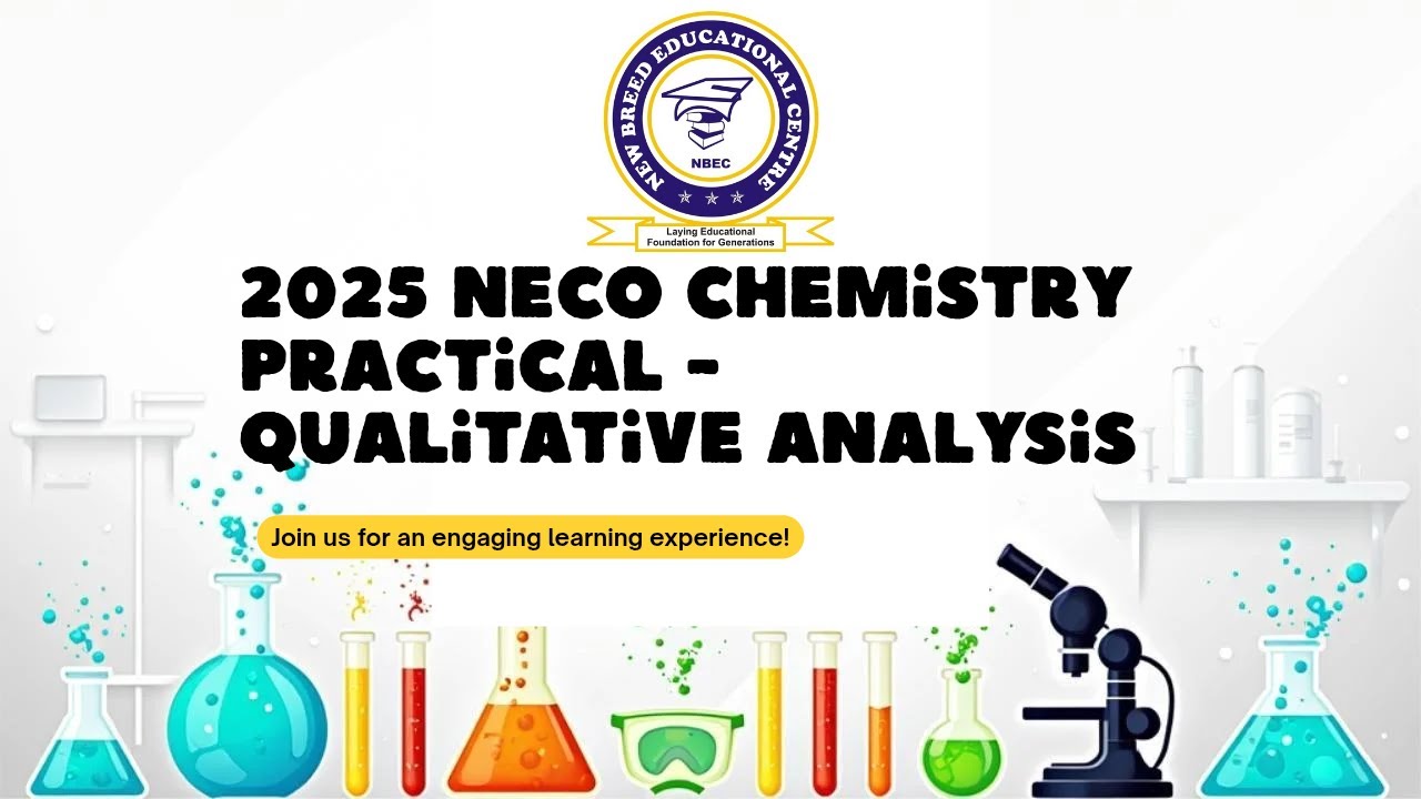 NECO CHEMISTRY PRACTICAL 2025/ QUALITATIVE ANALYSIS MADE EASY - YouTube