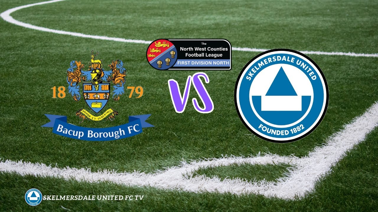 Bacup Borough 2 Skelmersdale United 1 - YouTube