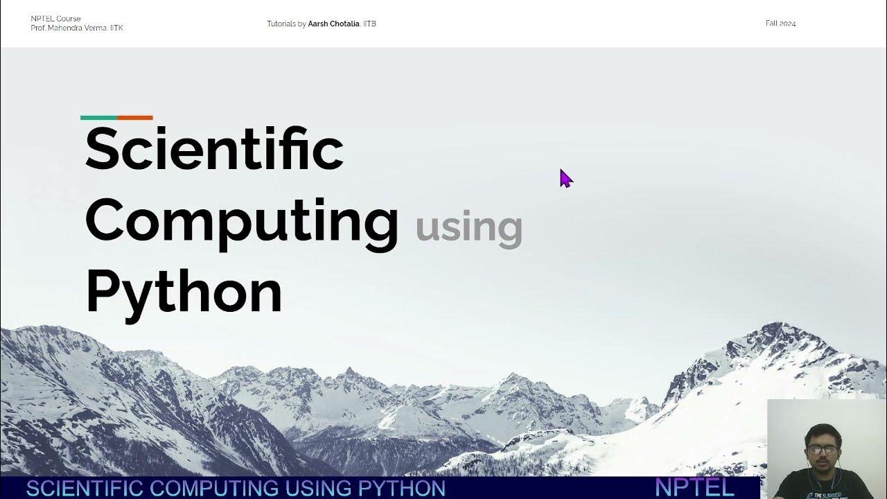 Week 1: Intro | Philosophy of computation | Lists, Arrays | NPTEL Scientific Computing using ...