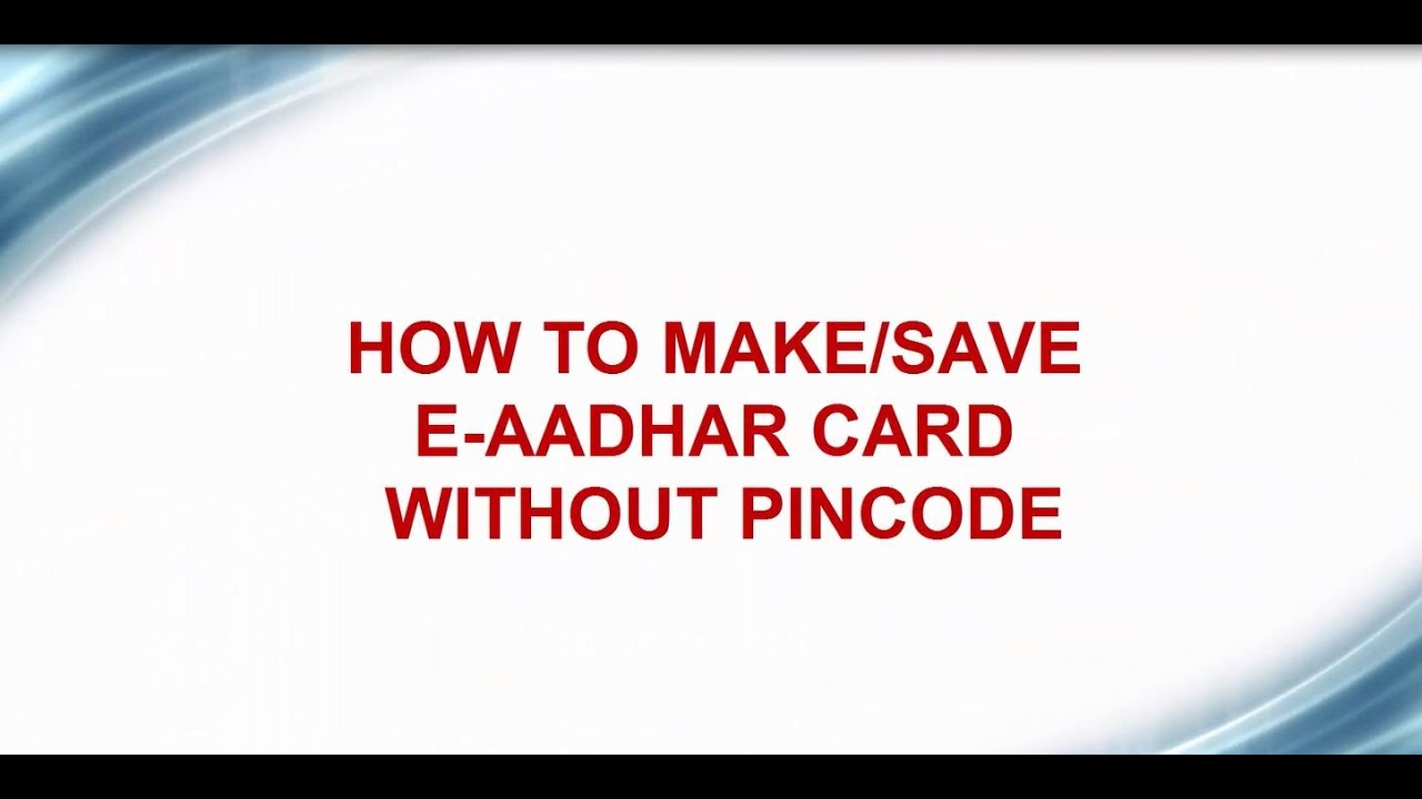 how to make e aadhar card without pincode - YouTube