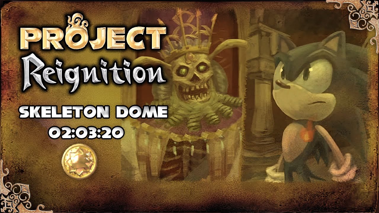 Sonic Project Reignition - Skeleton Dome Gold Medal Speedrun 02:03:20 ...