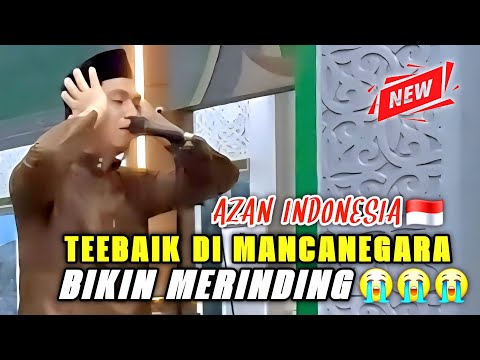 ADZAN INDONESIA TERMEDU DI MANCANEGARA, IRAMA PALING POPULER ماشاءالله اذان راست 😭🇮🇩
