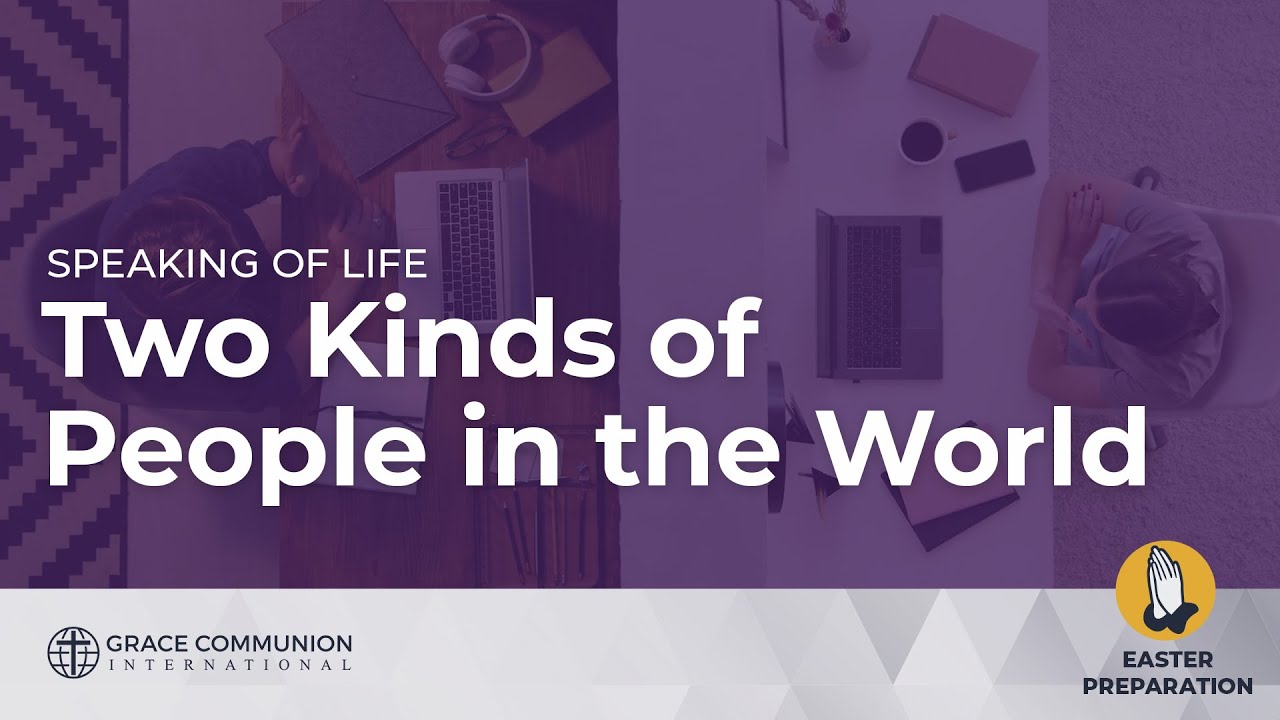 Speaking of Life 5018 | Two Kinds of People in the World - YouTube