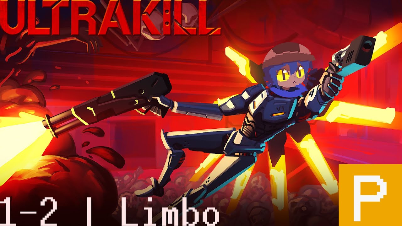 Ultrakill | 1-2 Limbo | P-Rank - YouTube