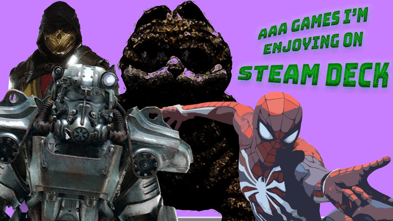 AAA Games I'm Enjoying On Steam Deck - YouTube