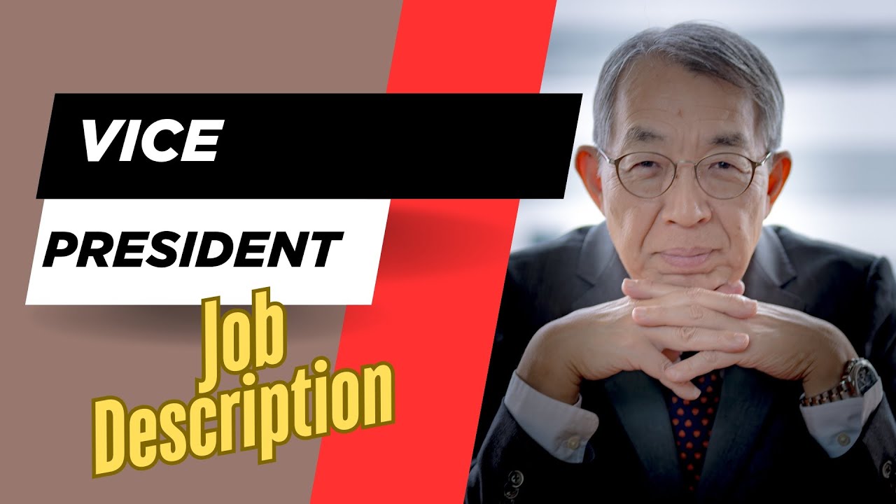 Job description of Vice President - Roles, Responsibilities & Skills ...