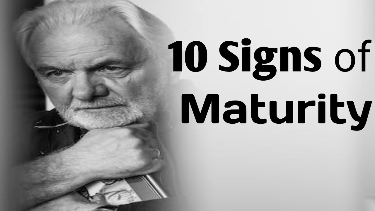 10 Signs of Maturity | life quotes - YouTube